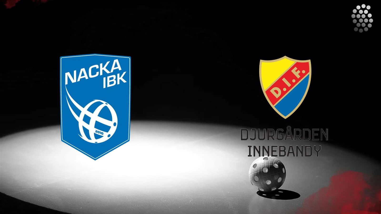 Nacka IBK - Djurgårdens IF IBS